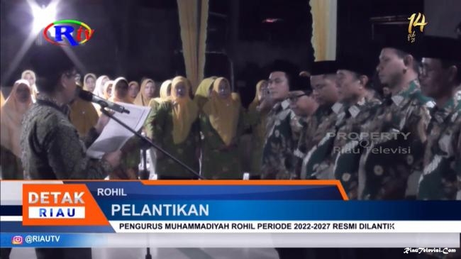 PENGURUS MUHAMMADIYAH ROHIL PERIODE 2022-2027 RESMI DILANTIK