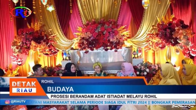 PROSESI BERANDAM ADAT ISTIADAT MELAYU ROHIL